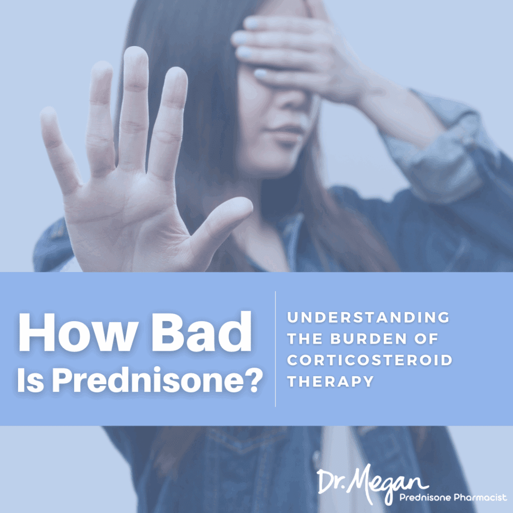 How Bad Is Prednisone? | Dr. Megan
